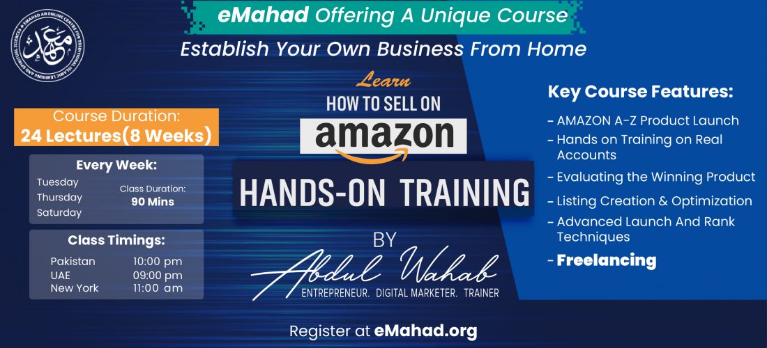 Amazon FBA Hand On Training 2021 (Enrollment Closed) – eMahad
